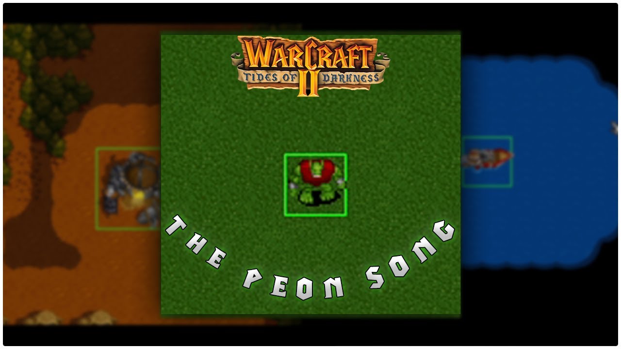 Warcraft 2 - The Peon Song - YouTube