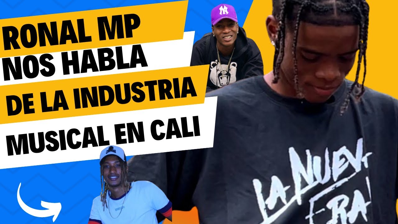 The ronald Mp(@TheRonald_MP) nos cuenta su historia en Cali. - YouTube
