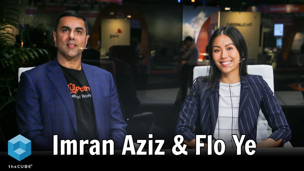 Imran Aziz & Flo Ye | UiPath FORWARD 2024 - YouTube