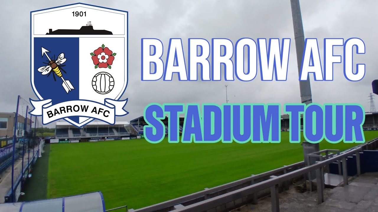 BARROW AFC STADIUM TOUR | exclusive behind the scenes access | - YouTube
