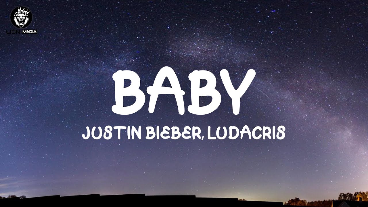 Justin Bieber - Baby ft. Ludacris (Lyrics Video) - YouTube