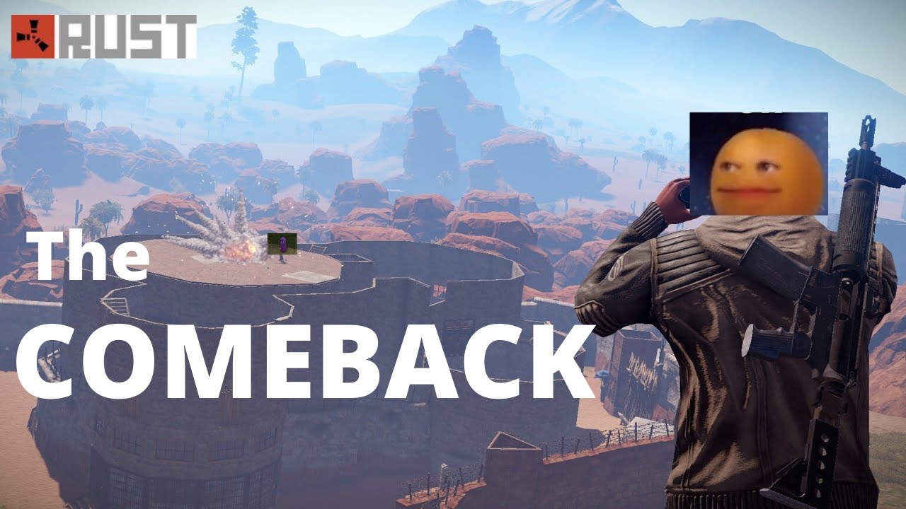 The COMEBACK Story - Rust - YouTube