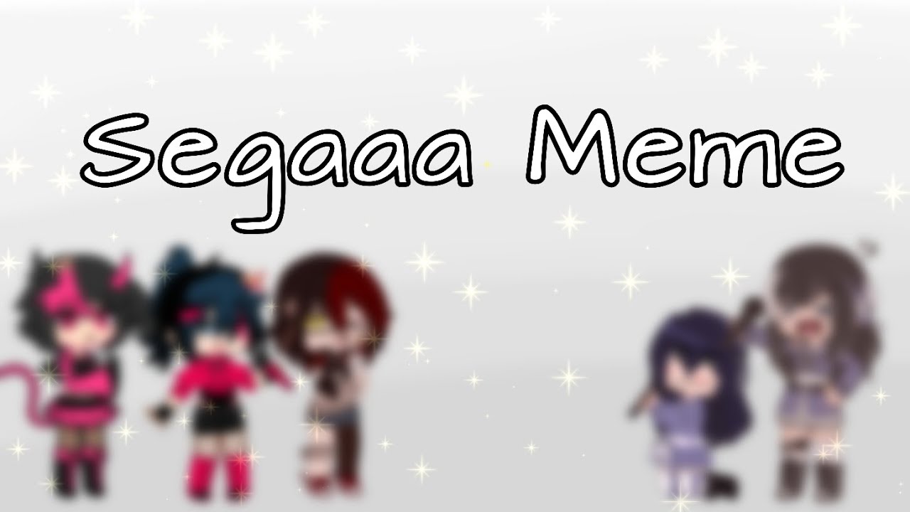 Segaa !! // Gacha club // Read Desc. - YouTube