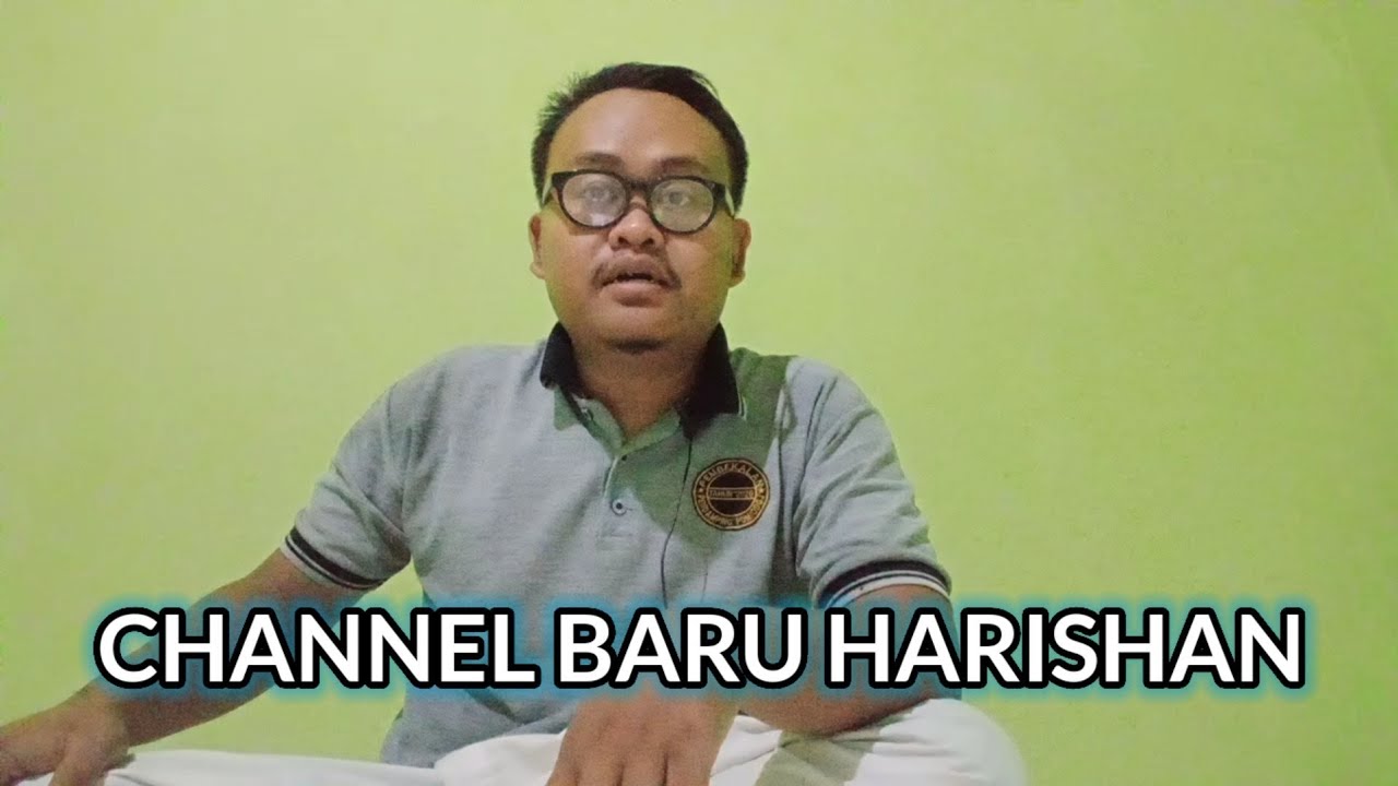 CHANNEL BARU HARISHAN - YouTube