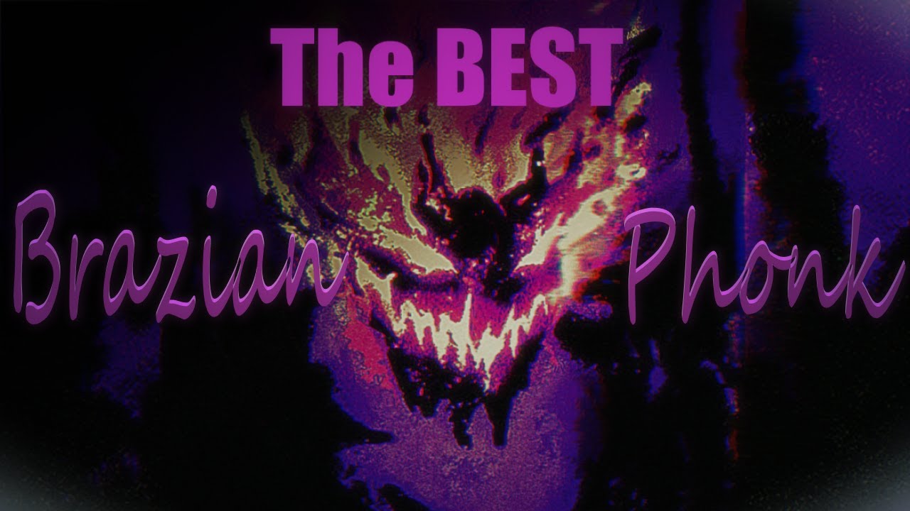 31 minutes of THE BEST BRAZILIAN PHONK in the WORLD #1 - YouTube