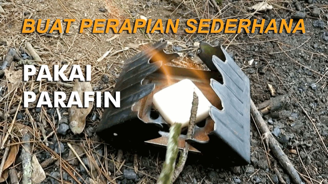 Cara Membuat PERAPIAN dengan PARAFIN | Outdoor Tips - YouTube
