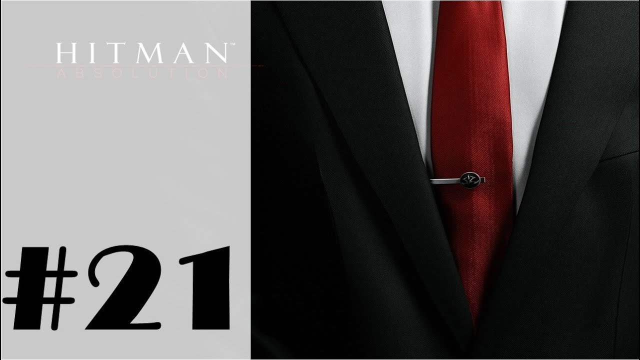 Hitman: Absolution Part 21 Mission 11 Challenge Walkthrough (Thai/ไทย ...