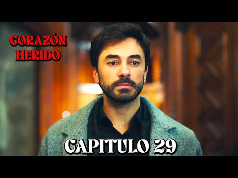 Corazón Herido - Capitulo 29 (Doblado en Español)