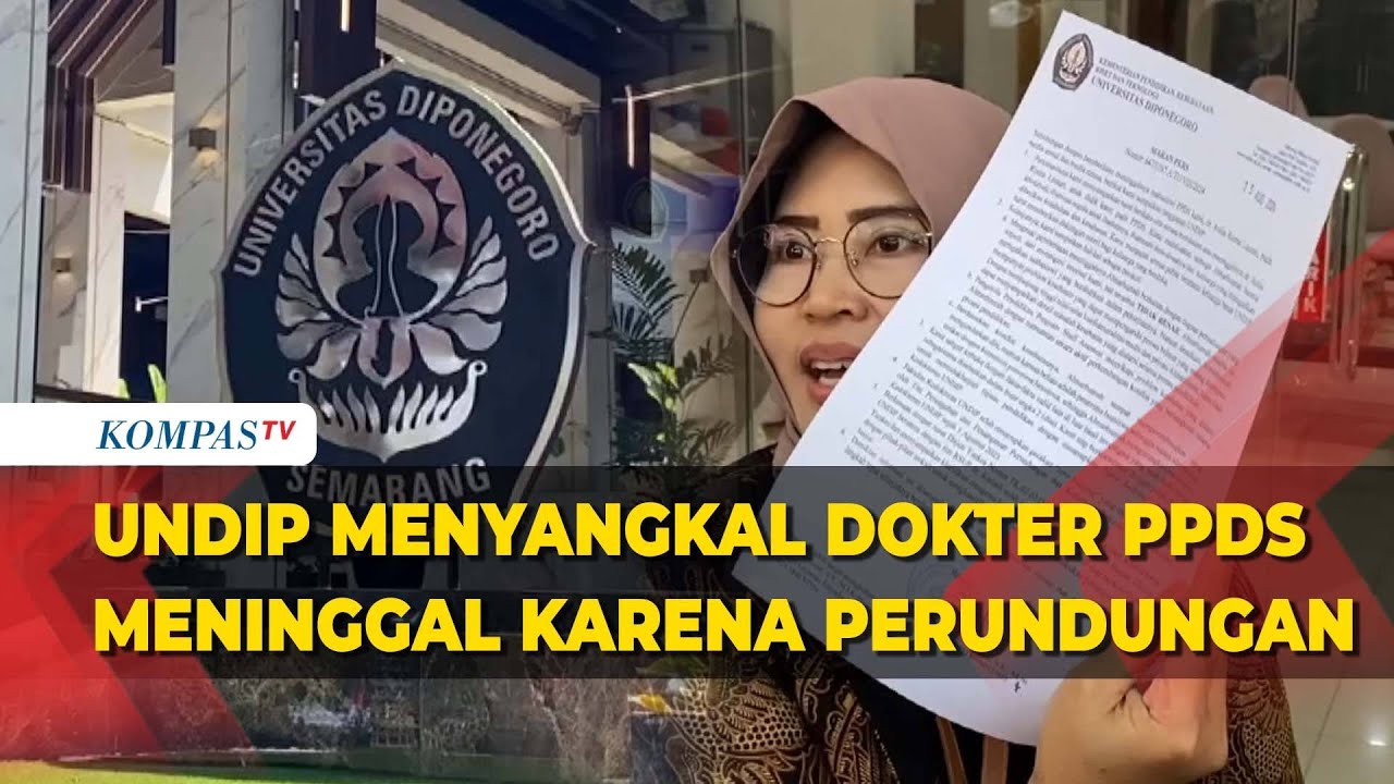 Undip Menampik Dugaan Adanya Perundungan yang Menimpa Mahasiswi PPDS ...