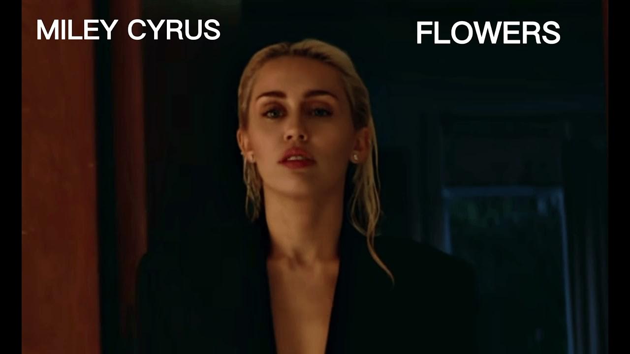 FLOWERS-MILEY CYRUS LYRICS - YouTube
