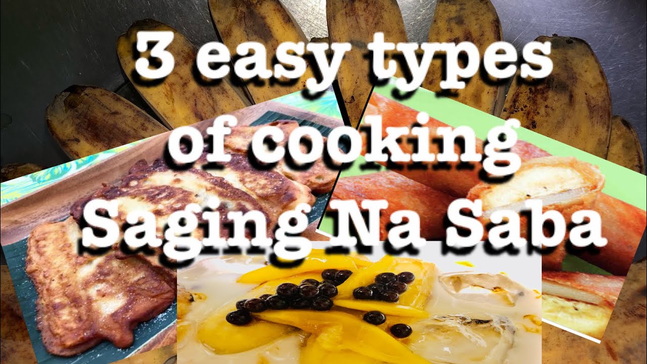 3 easy types of cooking saging na saba - YouTube