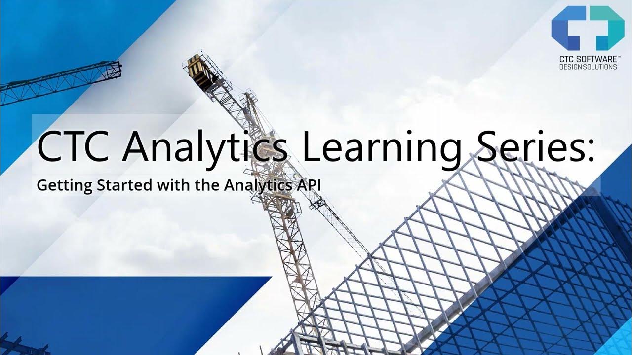 CTC Analytics Learning Series: Getting Started with the Analytics API - YouTube