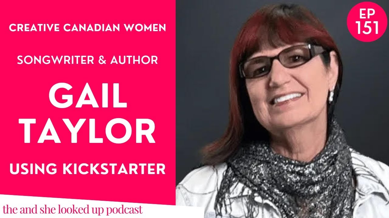 Songwriter and Author Gail Taylor Shares How She Uses Kickstarter in ...