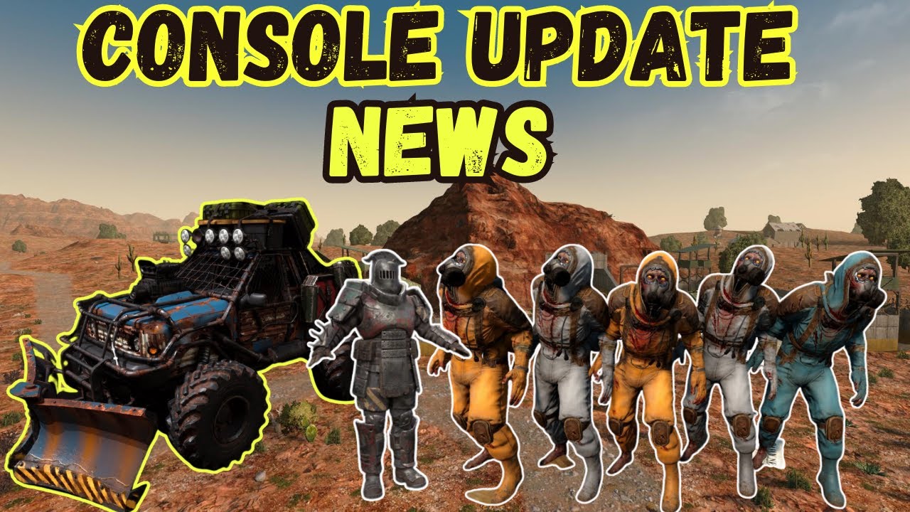 7 DAYS TO DIE CONSOLE UPDATE NEWS! More Details on Big Update Coming ...