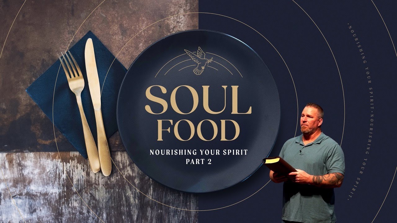 Soul Food Part 2 | Steve Mohn - YouTube