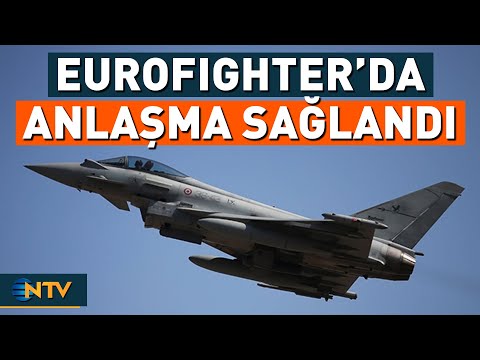 Eurofighter Anlaşması Sağlandı! Alınacak Olan Savaş Uçaklarının Özellikleri Neler? | NTV