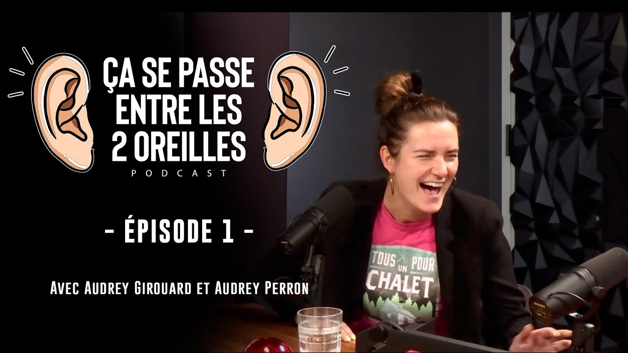 ÇSPELDO - Épisode 1 - Audrey Girouard et Audrey Perron - YouTube