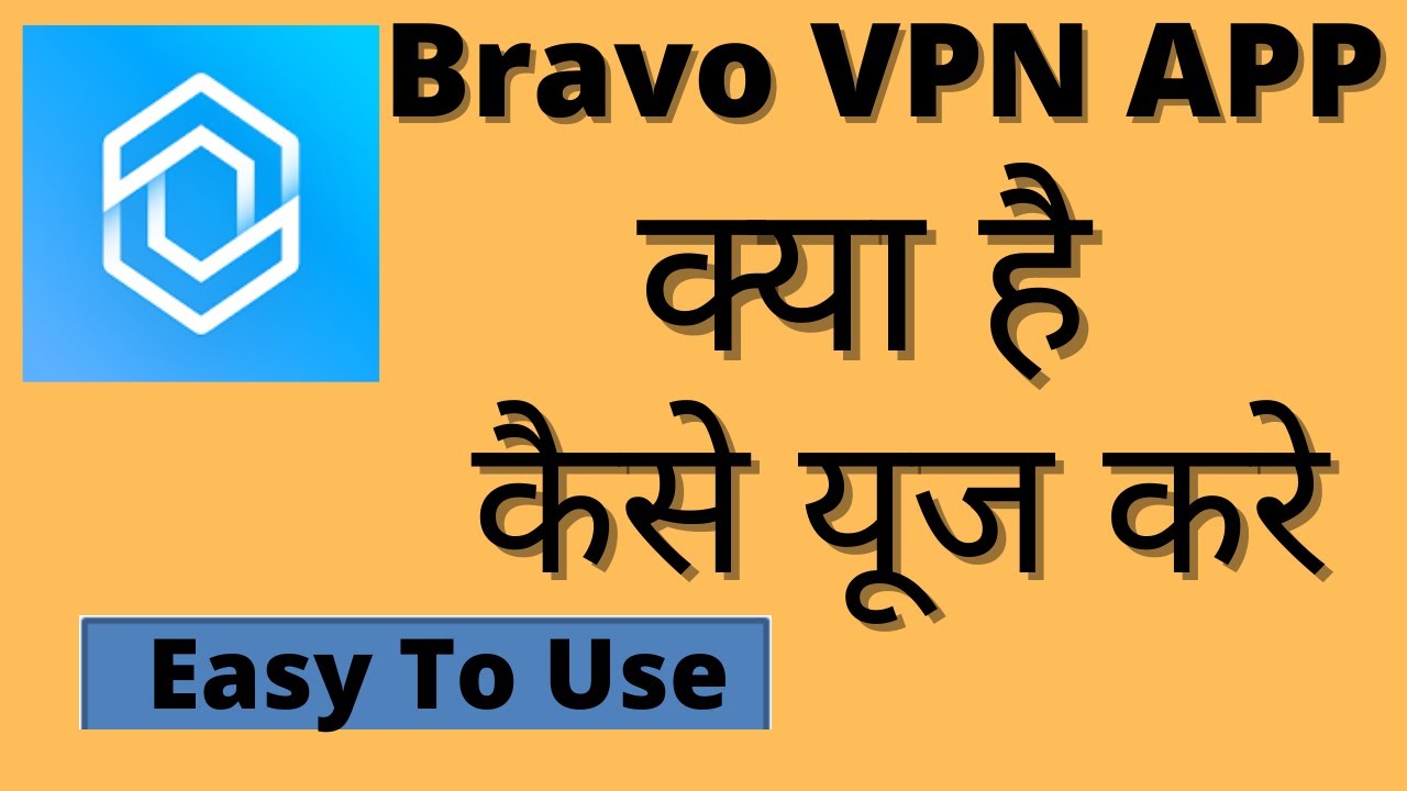 Bravo Vpn Kaise Use kare || How To Use Bravo Vpn App || Bravo Vpn App ...