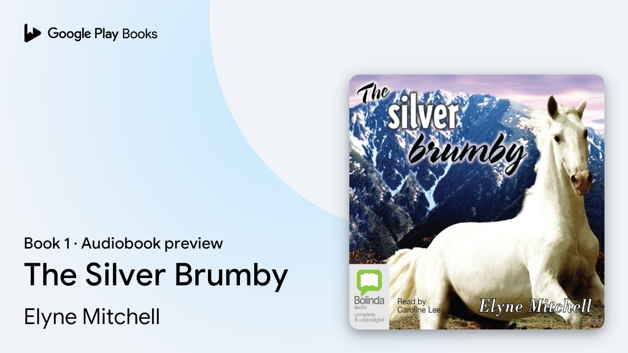 The Silver Brumby Book 1 by Elyne Mitchell · Audiobook preview - YouTube