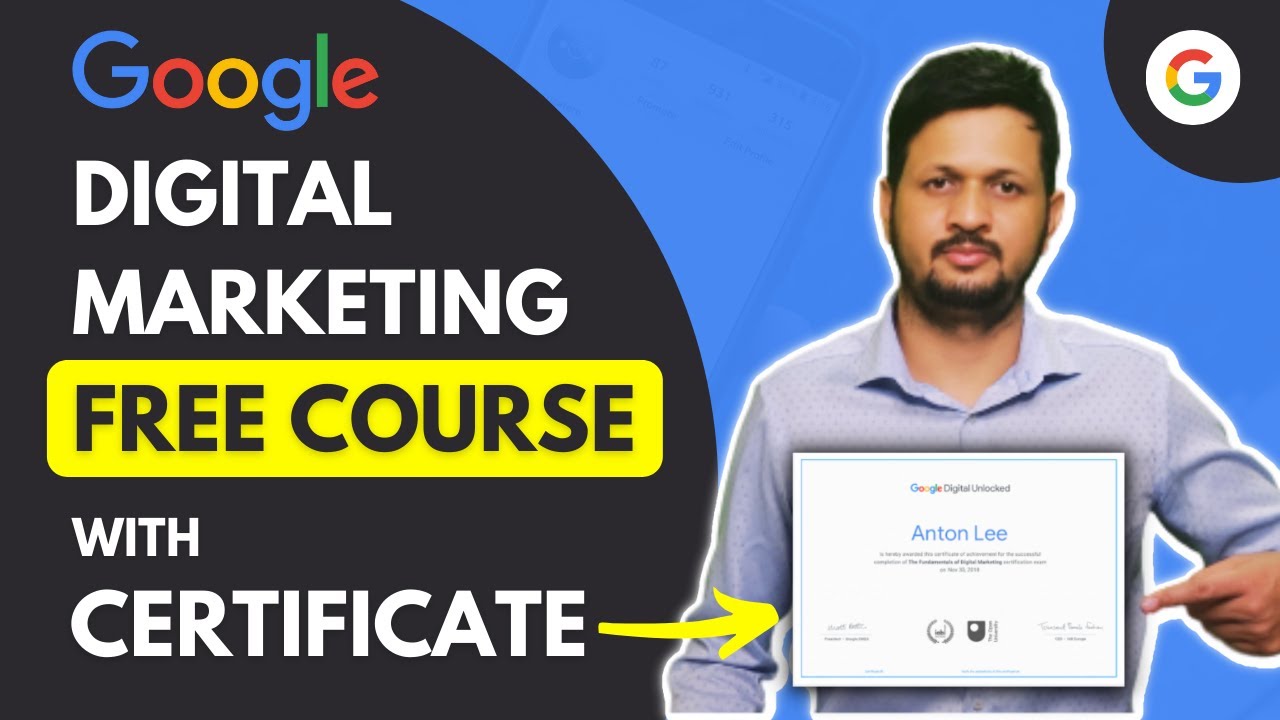 FREE Google Digital Marketing Course with CERTIFICATE | Google Digital Unlocked - YouTube