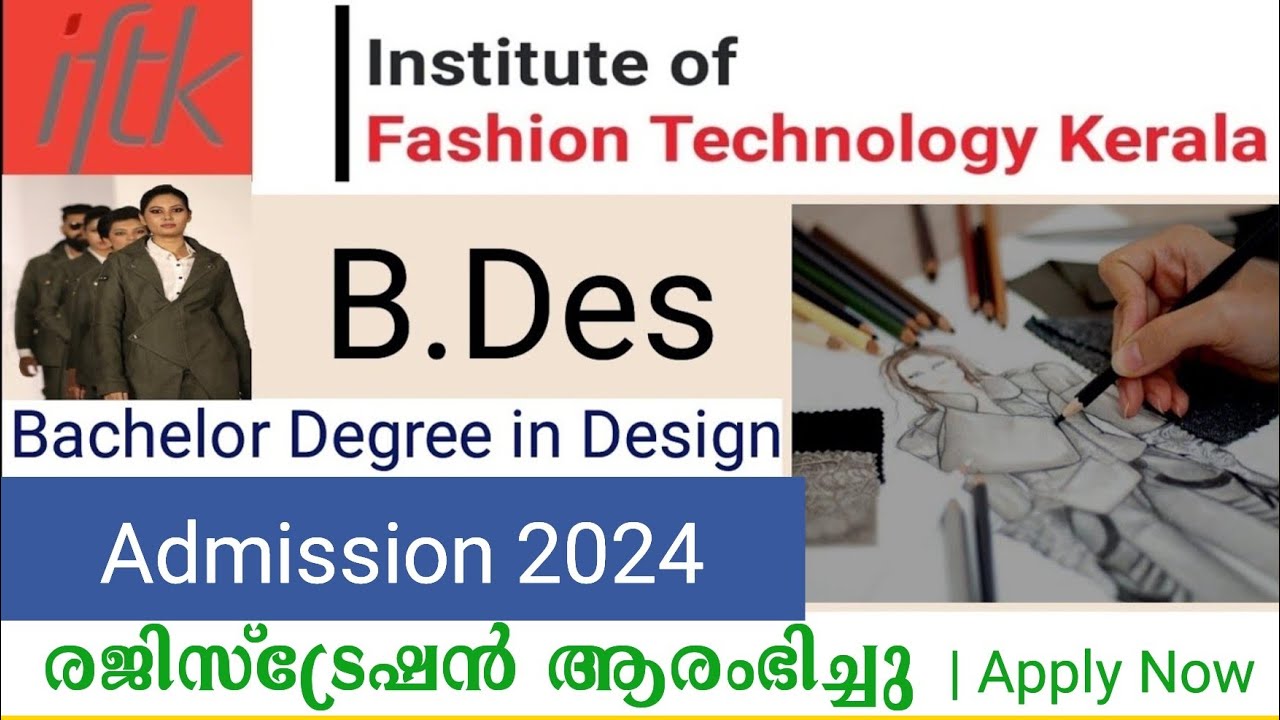 IFTK Admission 2024 | B.Des, Bachilor Degree in Design | Institute of ...