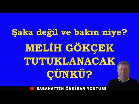 Şaka değil ve bakın niye: MELİH GÖKÇEK TUTUKLANACAK ÇÜNKÜ?