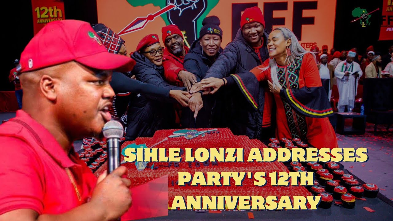 EFF MP Sihle Lonzi Addresses Party's 12th Anniversary Celebration - YouTube