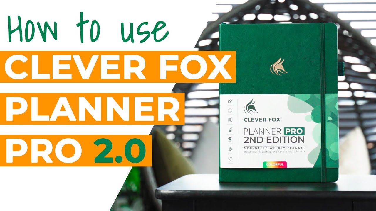 How to Use the Clever Fox Planner PRO 2nd Edition - YouTube