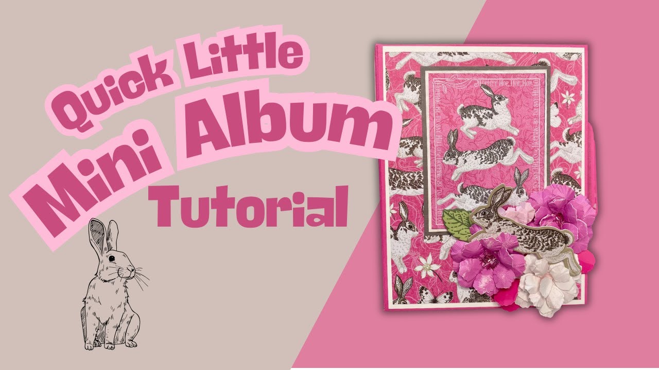 Quick Little Mini Album Tutorial. Let's Make a Mini Album in less than ...