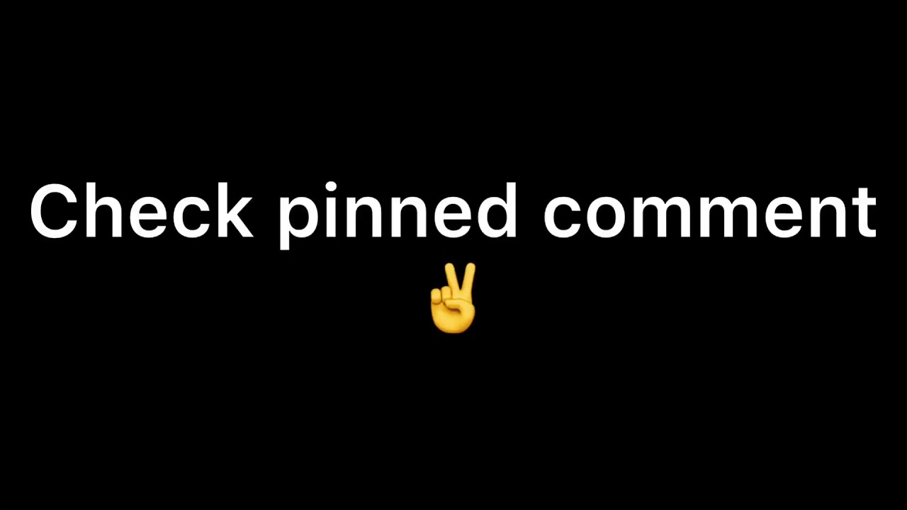 Check pinned comment ️ - YouTube
