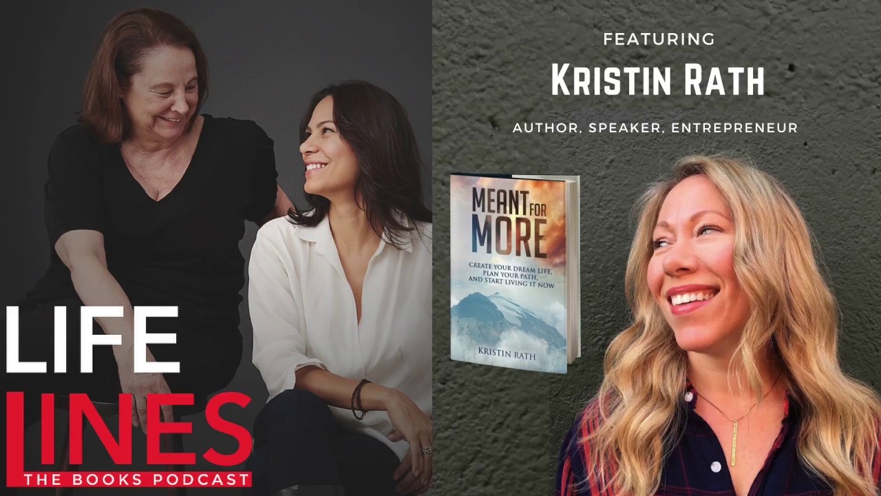 Life Lines Podcast Interview with Kristin Rath — bestselling author of ...