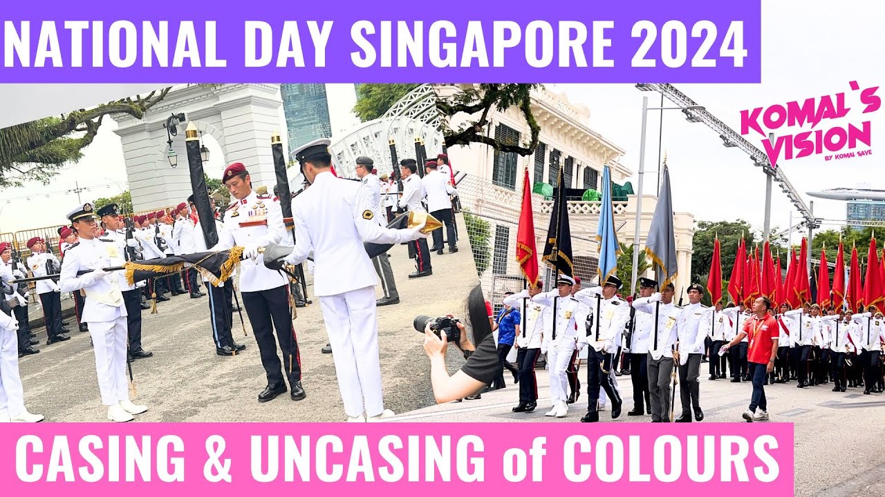 NDP 2024 | Singapore National Day Parade | Casing and Uncasing of ...