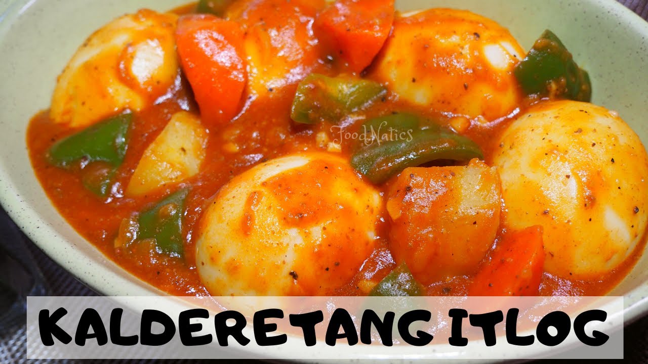 KALDERETANG ITLOG | TIPID ULAM RECIPE | FOODNATICS - YouTube