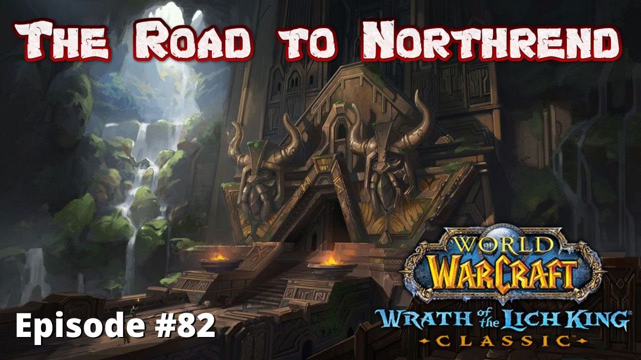 World of Warcraft Classic Live Gameplay - The Road to Northrend ...