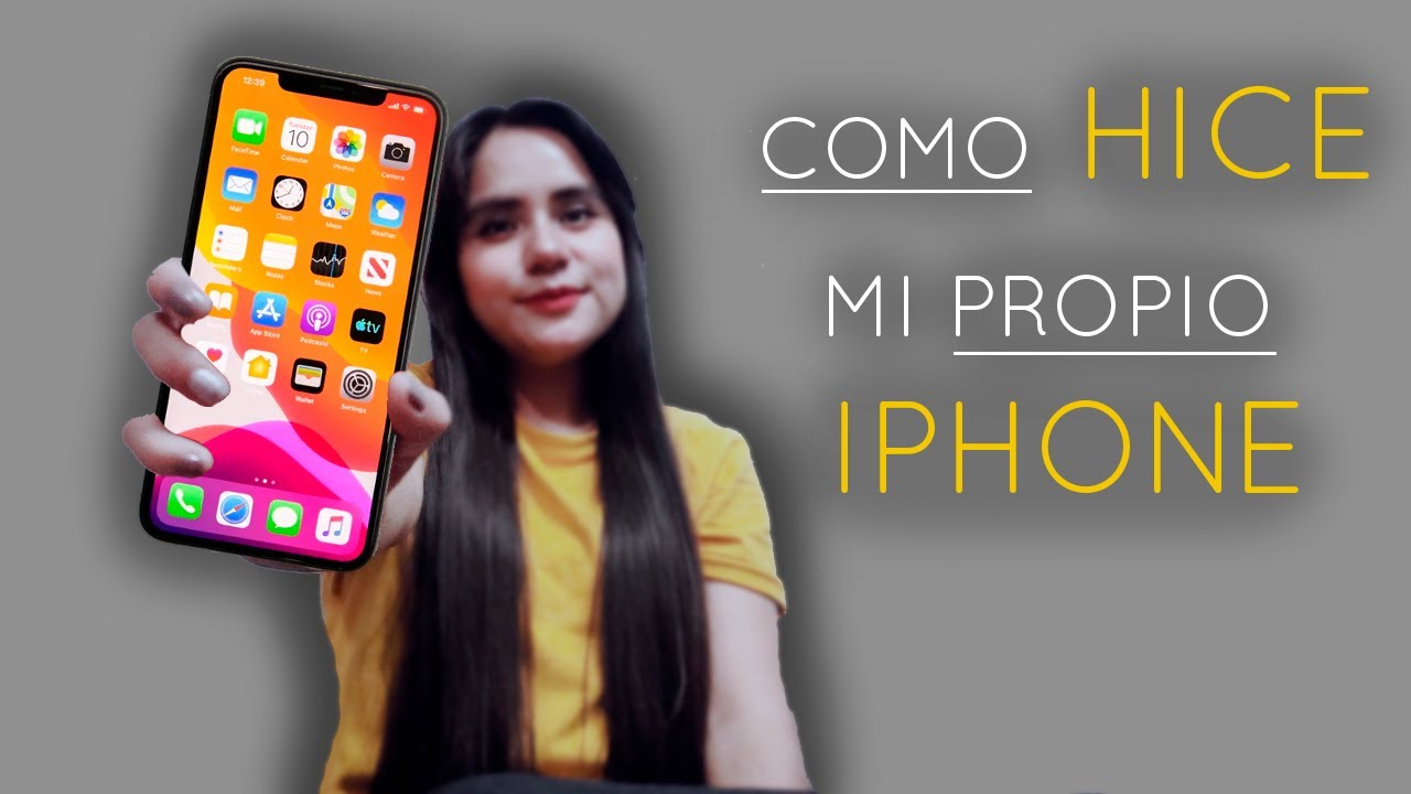 Como hice mi propio iPhone | How I made my own iPhone | Sowie - YouTube