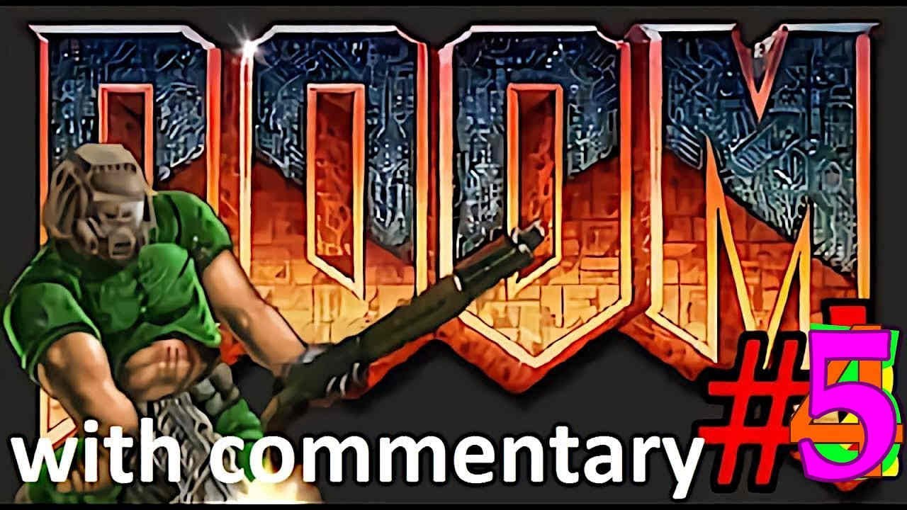 DooM #5 (E1M5) Ultra Violence w/ Commentary - YouTube