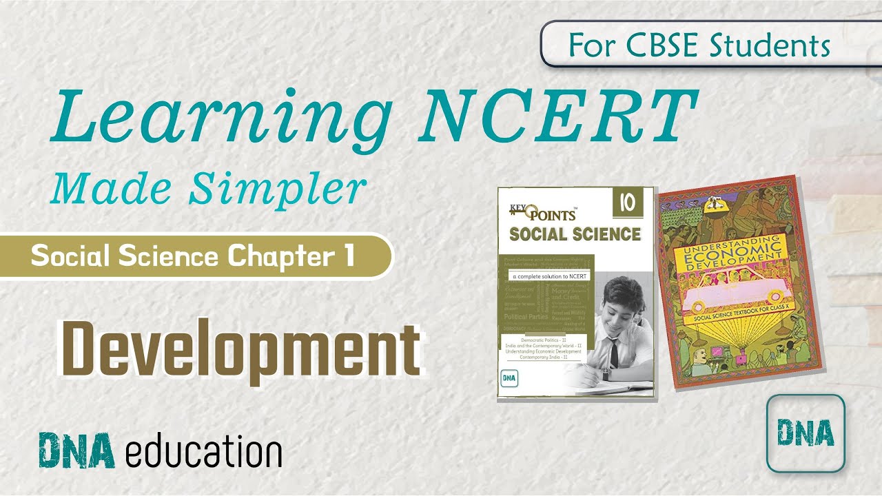 Development | CBSE | Class 10 Economics | Understanding Economic ...