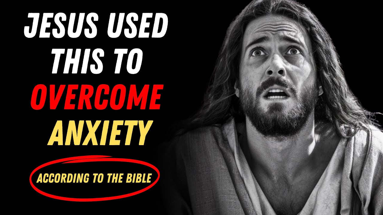3 Techniques Jesus used to master anxiety - YouTube