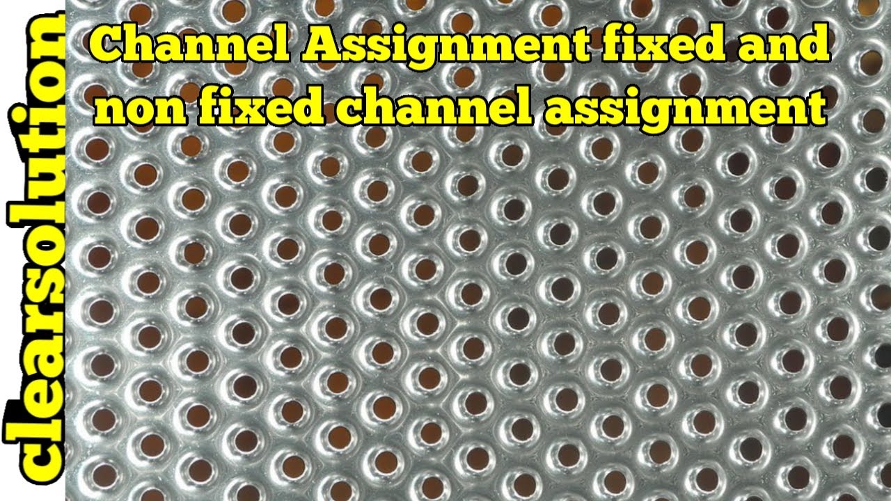Channel Assignment -fixed and non fixed channel assignment - YouTube