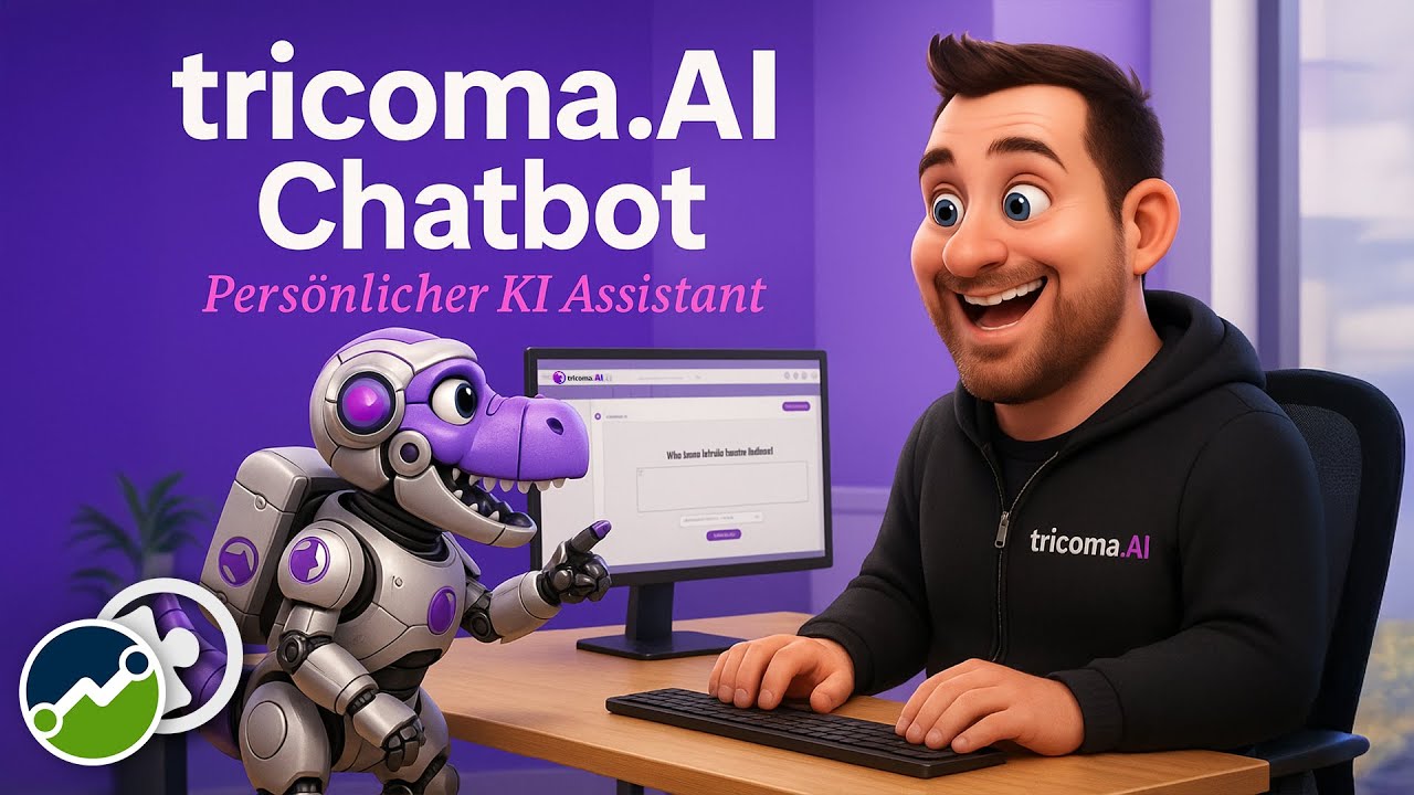 Persönlicher KI Assistant: tricoma.AI Chatbot - Künstliche Intelligenz ...