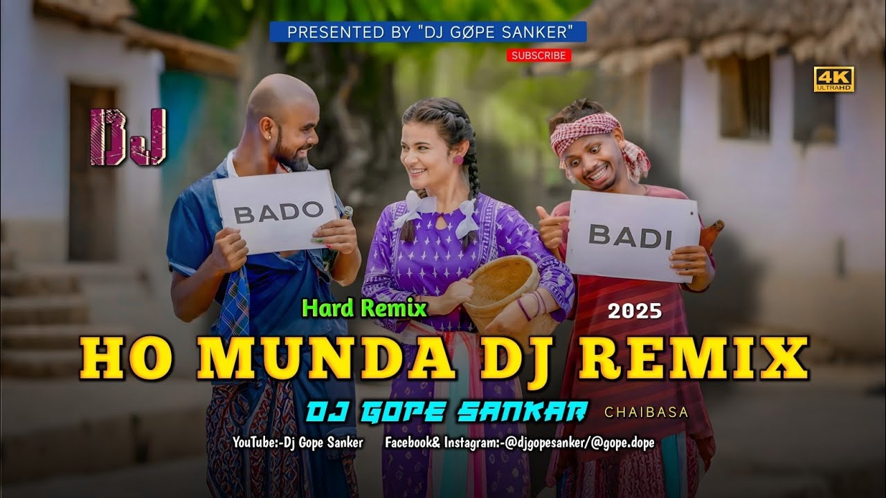 Bado Badi•New Ho Munda Dj Remix Song 2025•Hard Remix•Dj Gope Sanker ...