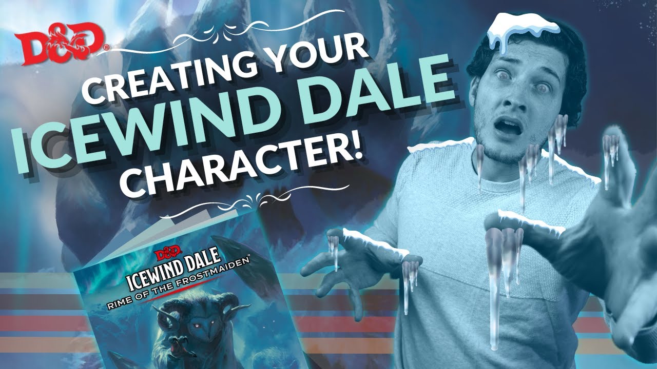 How to Build your ICEWIND DALE Character | 30 Ideas to prepare for Rime ...