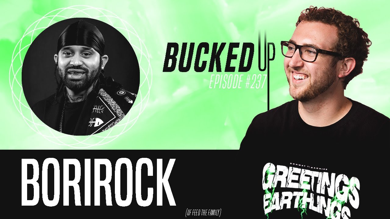 BoriRock (of Feed The Family) Interview - Bucked Up #237 - YouTube