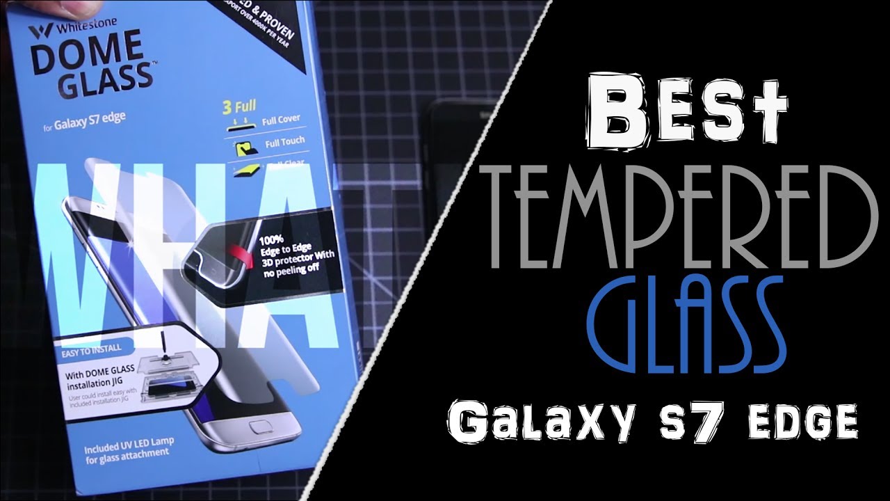 Whitestone Dome s7 Edge Tempered Glass Screen Protector | Early Prime ...
