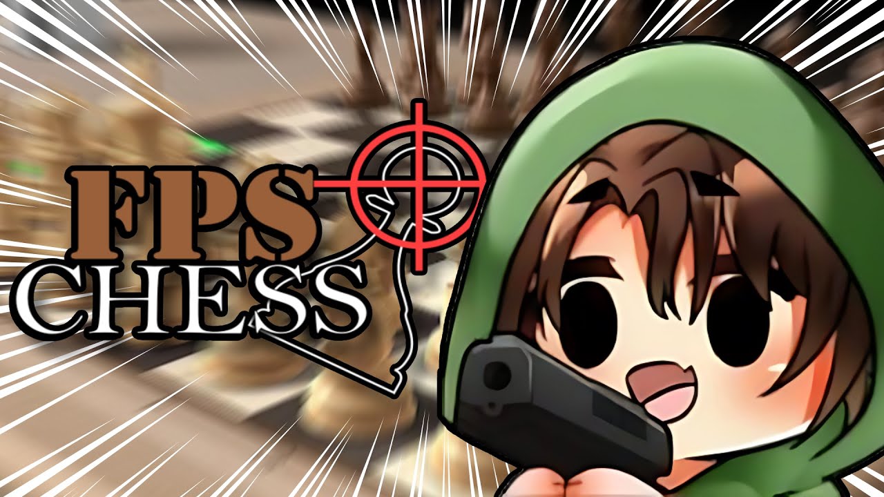 FPS Chess Is The Best Game Ever Made! - YouTube