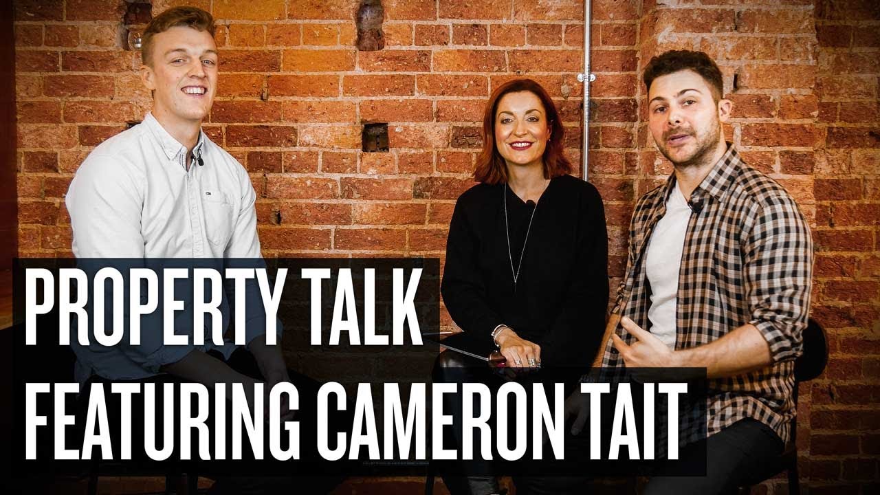Property Talk Featuring Cameron Tait - YouTube