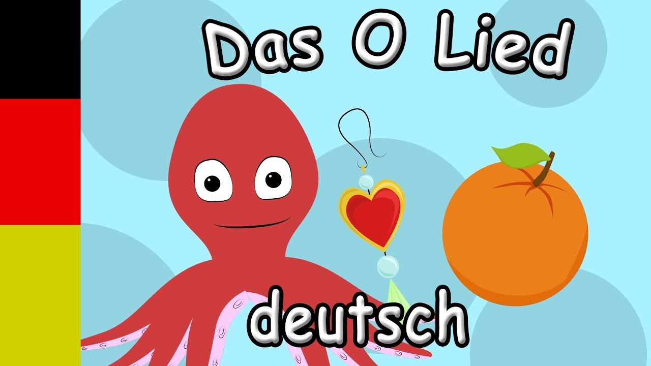 letter O-Song - german nursery rhymes with lyrics - german language ...