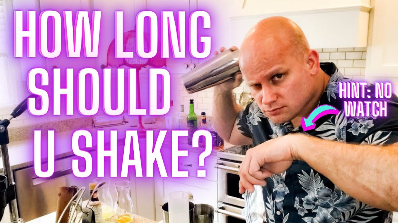 SHAKING COCKTAILS | HOW LONG should you SHAKE COCKTAILS? | 4 Reasons ...
