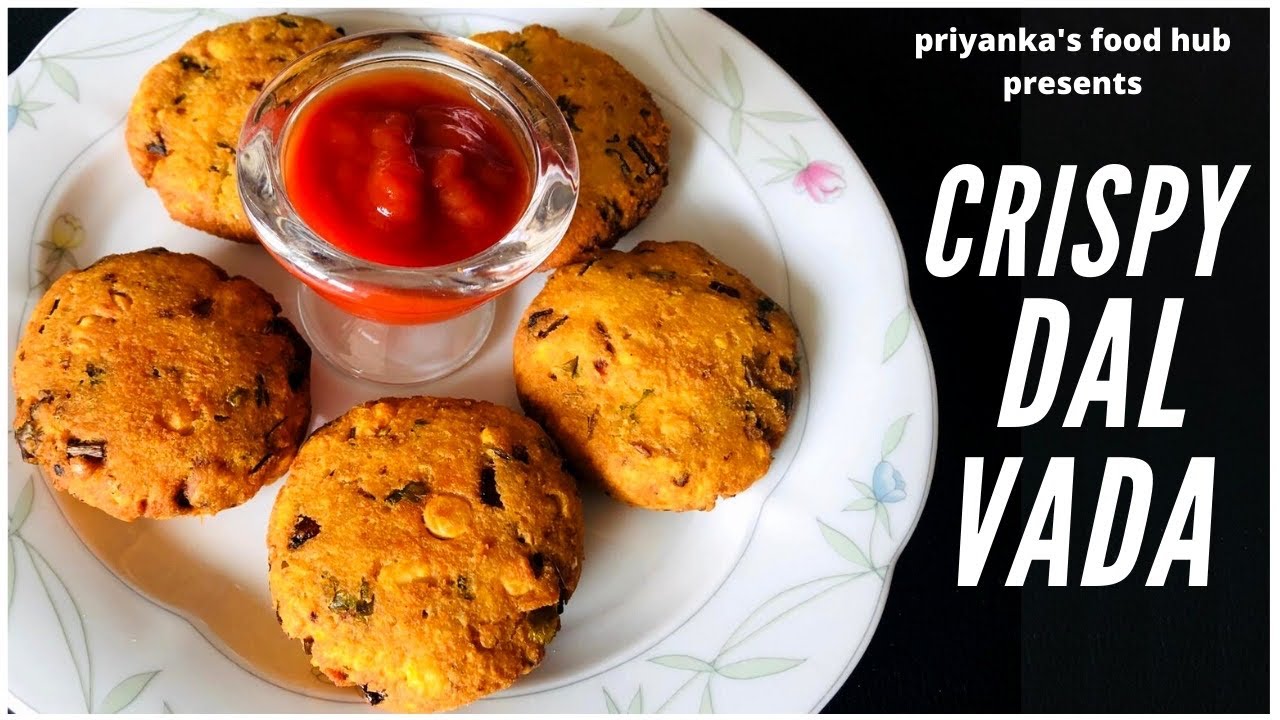 Dal Vada Recipe | South Indian Snacks | Priyanka's Food Hub - YouTube