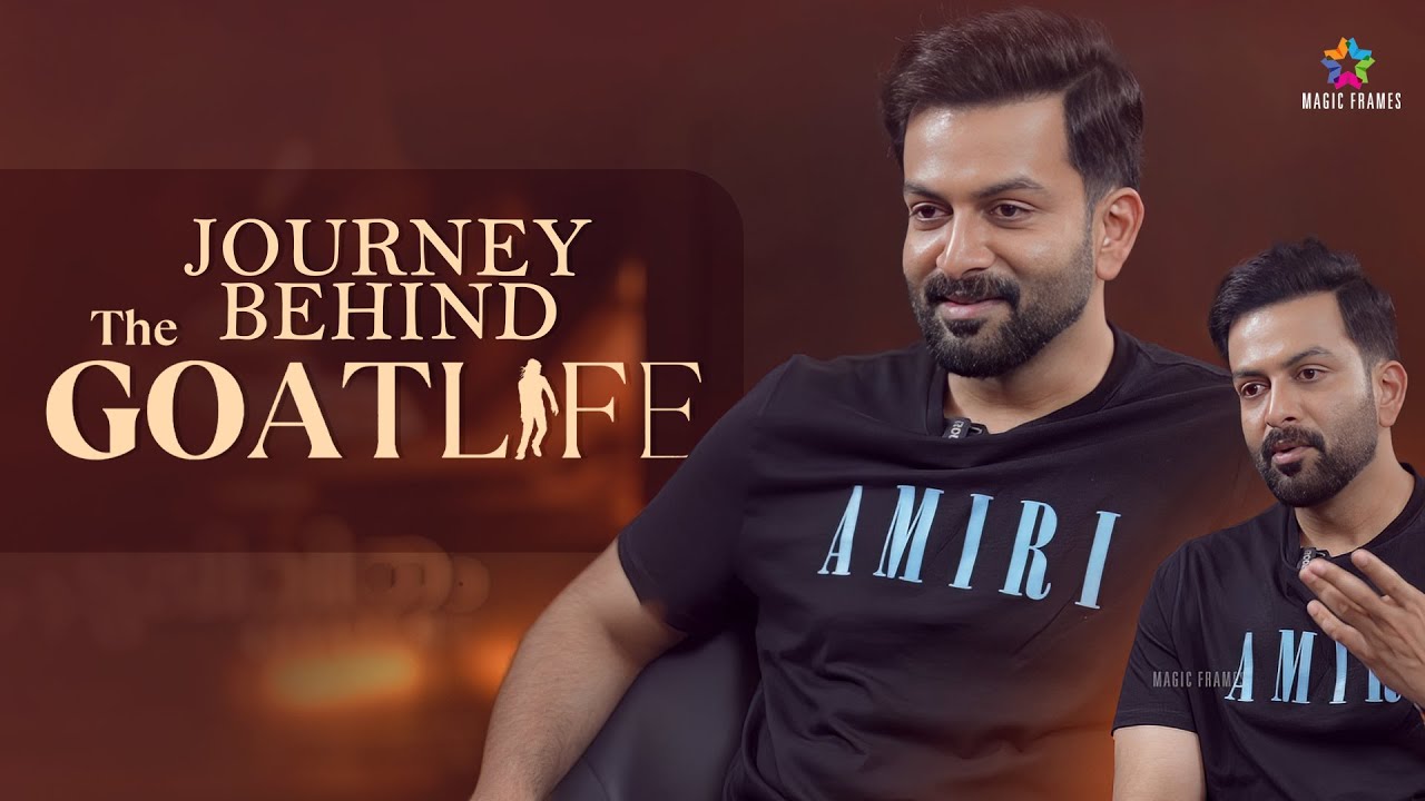 Journey Behind 'The Goat Life' | Aadujeevitham | Prithviraj Sukumaran ...